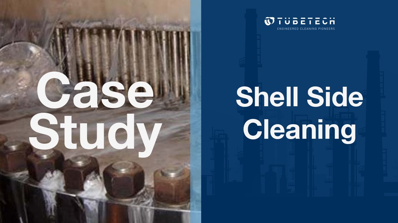 Shell Side Cleaning - YouTube