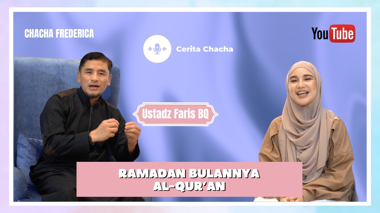 RAMADAN BULANNYA AL-QURAN | CERITA CHACHA - YouTube
