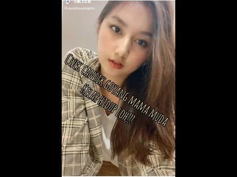 TIK TOK CEWEK CEWEK CANTIK DAN IMUT ‼️ AKU SUKA BODI GOYANG MAMA MUDA