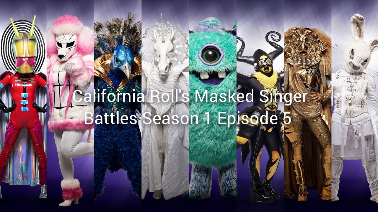 California Roll's Masked Singer Battles Season 1 Episode 5 (Super 8 ...
