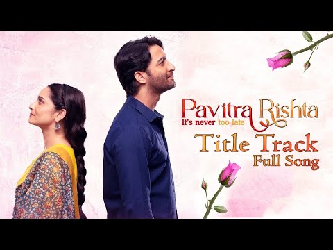Pavitra Rishta Season 02 | Title Song | Palak Muchhal | Mukund Suryawanshi | Ankita   Shaheer Sheikh