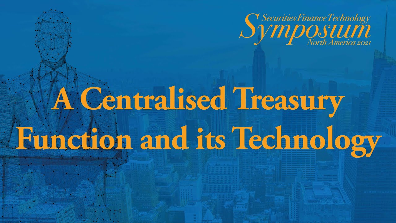 A Centralised Treasury Function and its Technology - YouTube