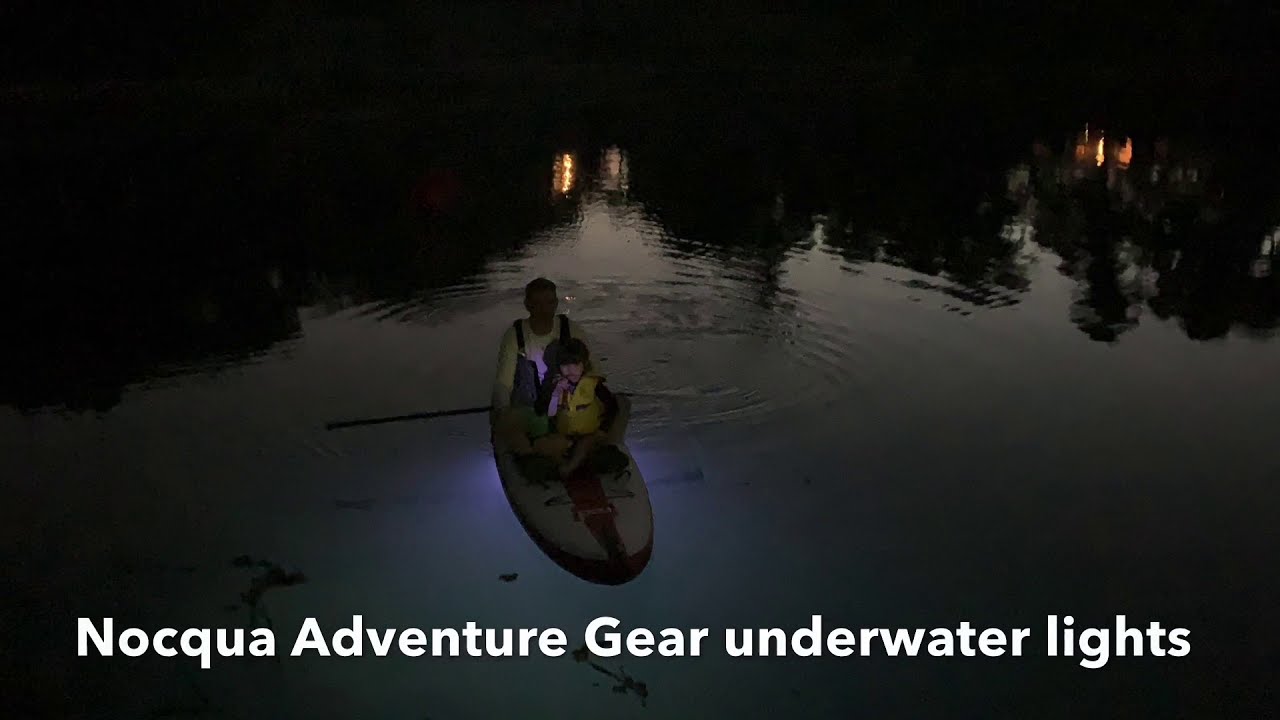 Nocqua Adventure Gear Underwater paddleboard lights - YouTube