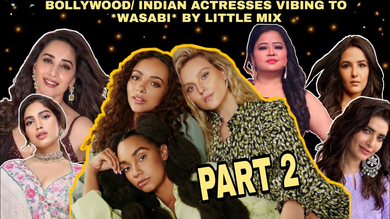 BOLLYWOOD/INDIAN ACTRESSES USING WASABI SONG FOR THEIR REELS 🔥| Little ...