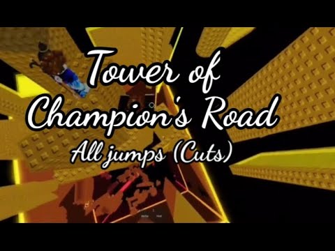 Tower of Champion's Road All jumps legit (Cuts) | ToCR JToH Roblox ...
