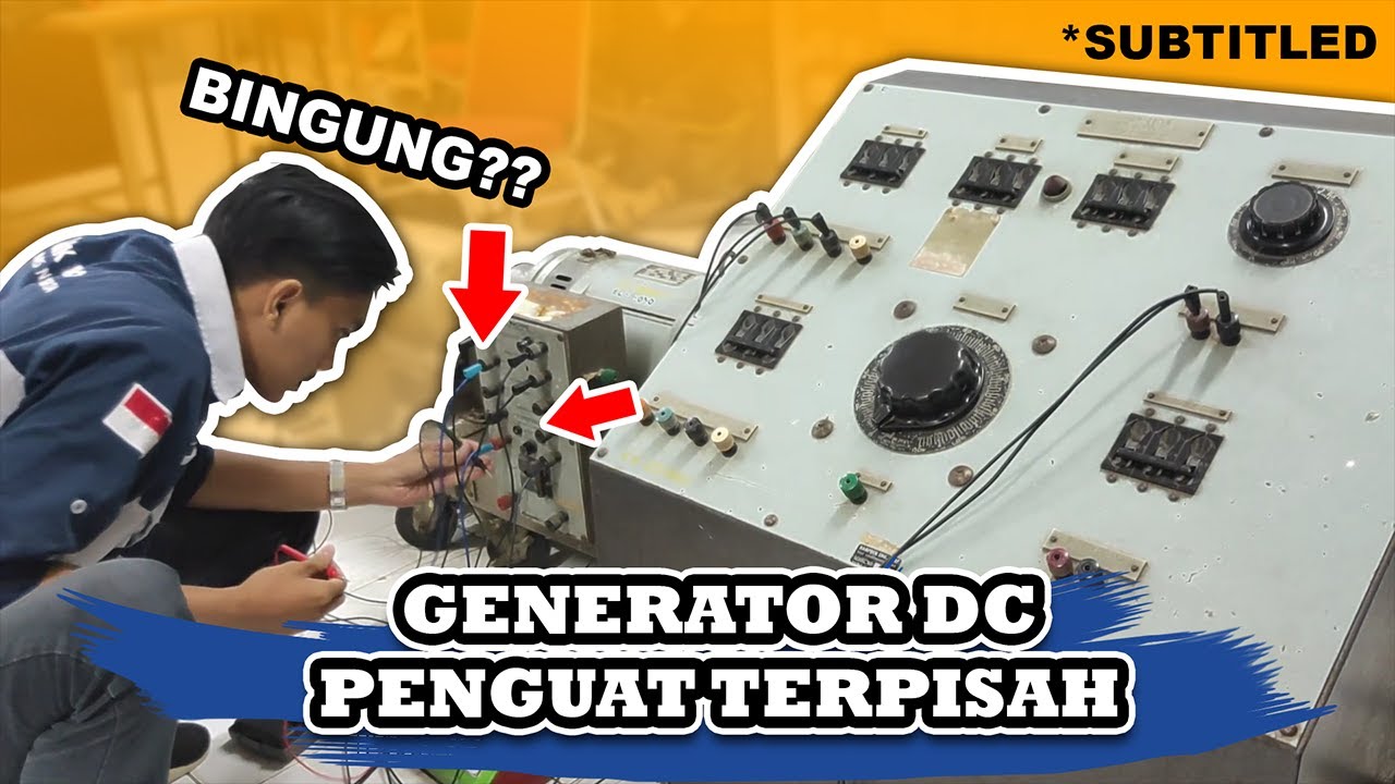 Generator DC Penguat Terpisah - Teknik Elektro UNJ - YouTube