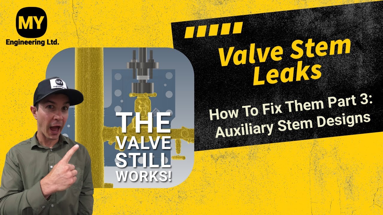 How to Fix Valve Stem Leaks WITHOUT Shutdown: Part 3 - Auxiliary Stem ...