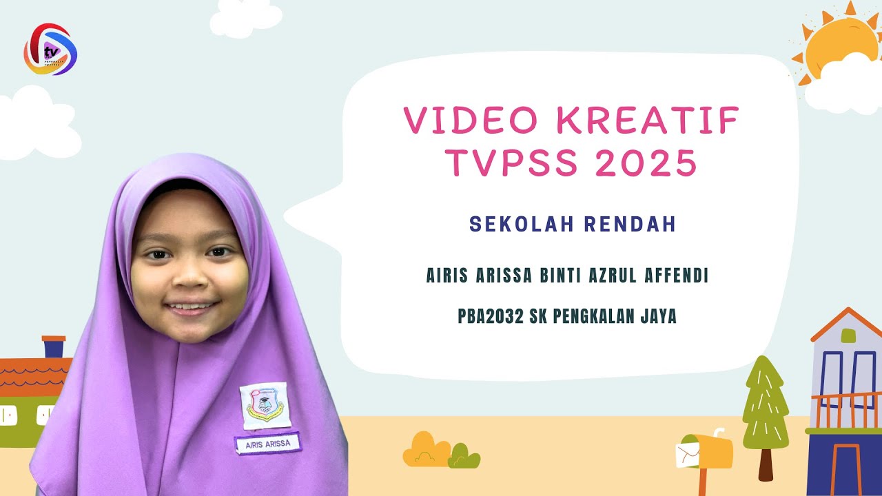 PERTANDINGAN VIDEO KREATIF TVPSS 2025 (BAHAN DIGITAL MEMPERKASA ...