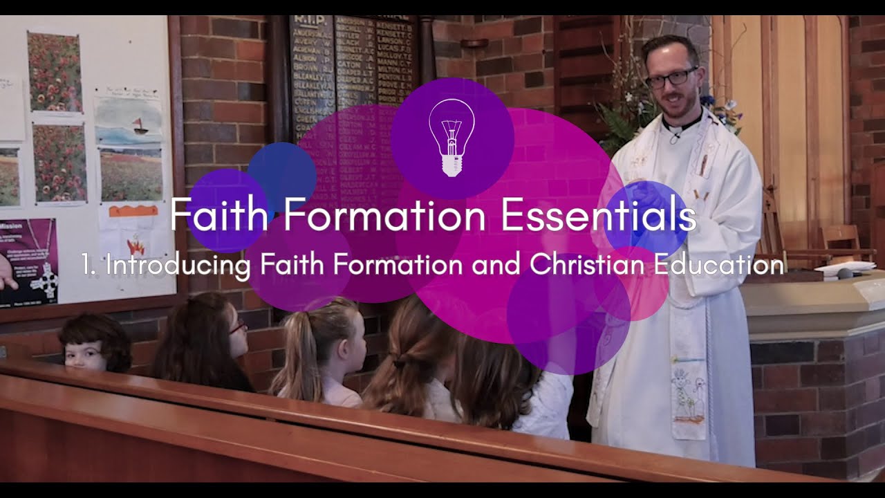Faith Formation Essentials - Episode 1: Introducing Faith Formation and ...