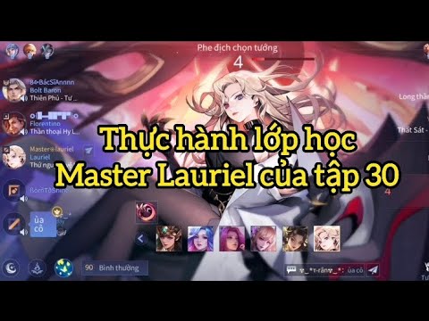 Thực hành lớp học Master Lauriel tập 30 - YouTube