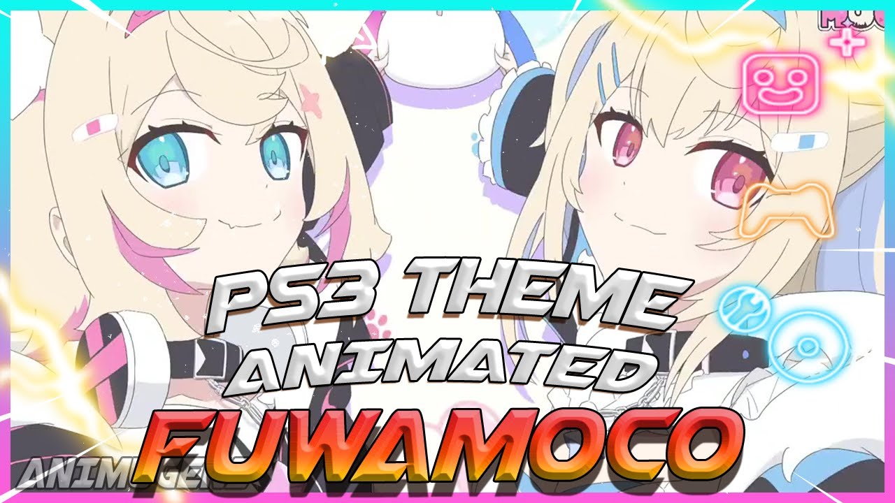 『PS3』 HoloAdvent 🐾 Fuwawa And Mococo Abyssgard PS3 Animated Theme ...