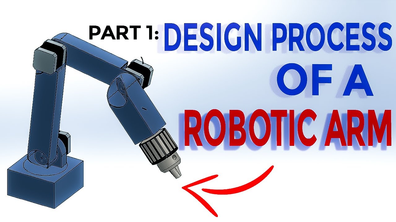 From Blueprint to Reality: Designing a 5-DOF Robot Step-by-Step - YouTube