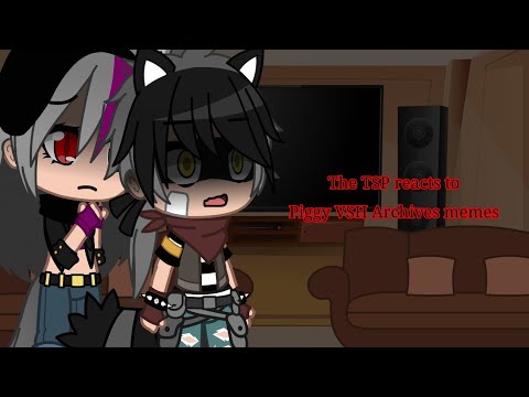 The TSP reacts to Piggy VHS Archives memes! //Short & Lazy// Credits in ...