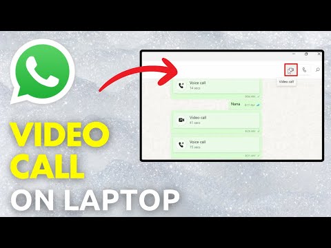 How To Video Call In WhatsApp On Laptop