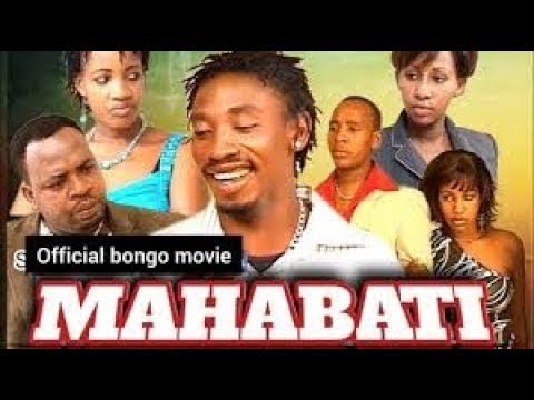 MAHABATI PART 1  BONGO MOVIE