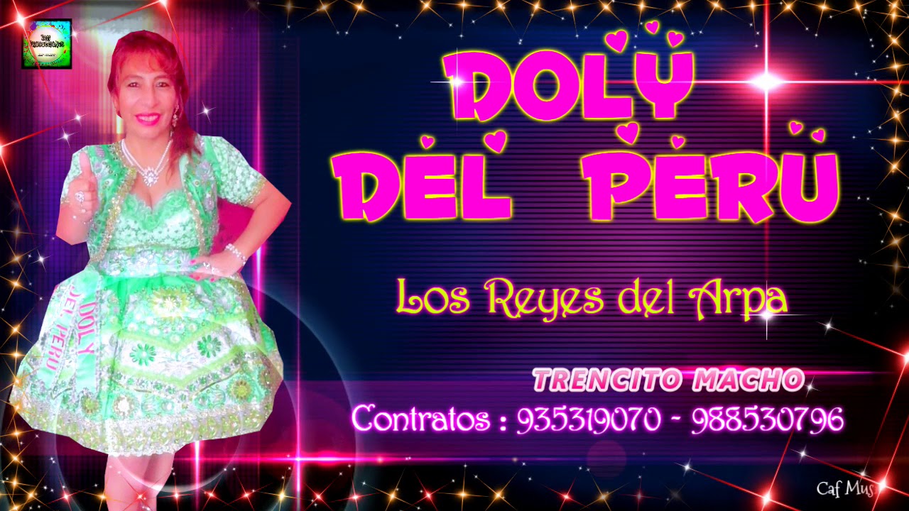 TRENCITO MACHO - DOLY DEL PERU (REII PRODUCCIONES) - YouTube