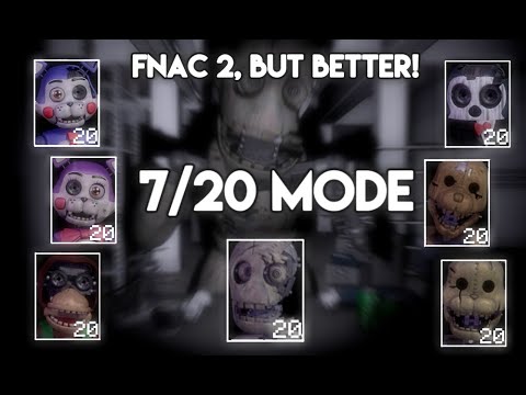 FNaC 2, But Better! 7/20 Mode COMPLETE (FNaC 2 Custom Night) - YouTube