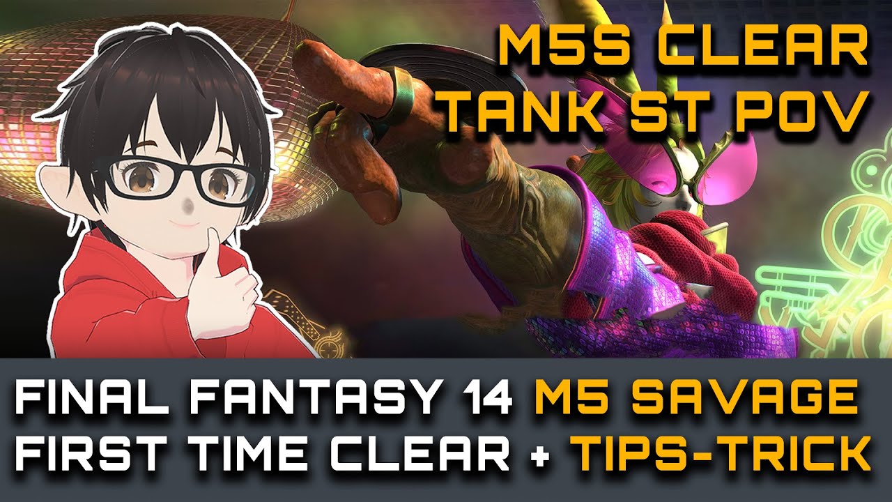 FFXIV - M5S SAVAGE First Time Clear and TIPS - TANK POV - Elemental JP Data Center Party Finder ...