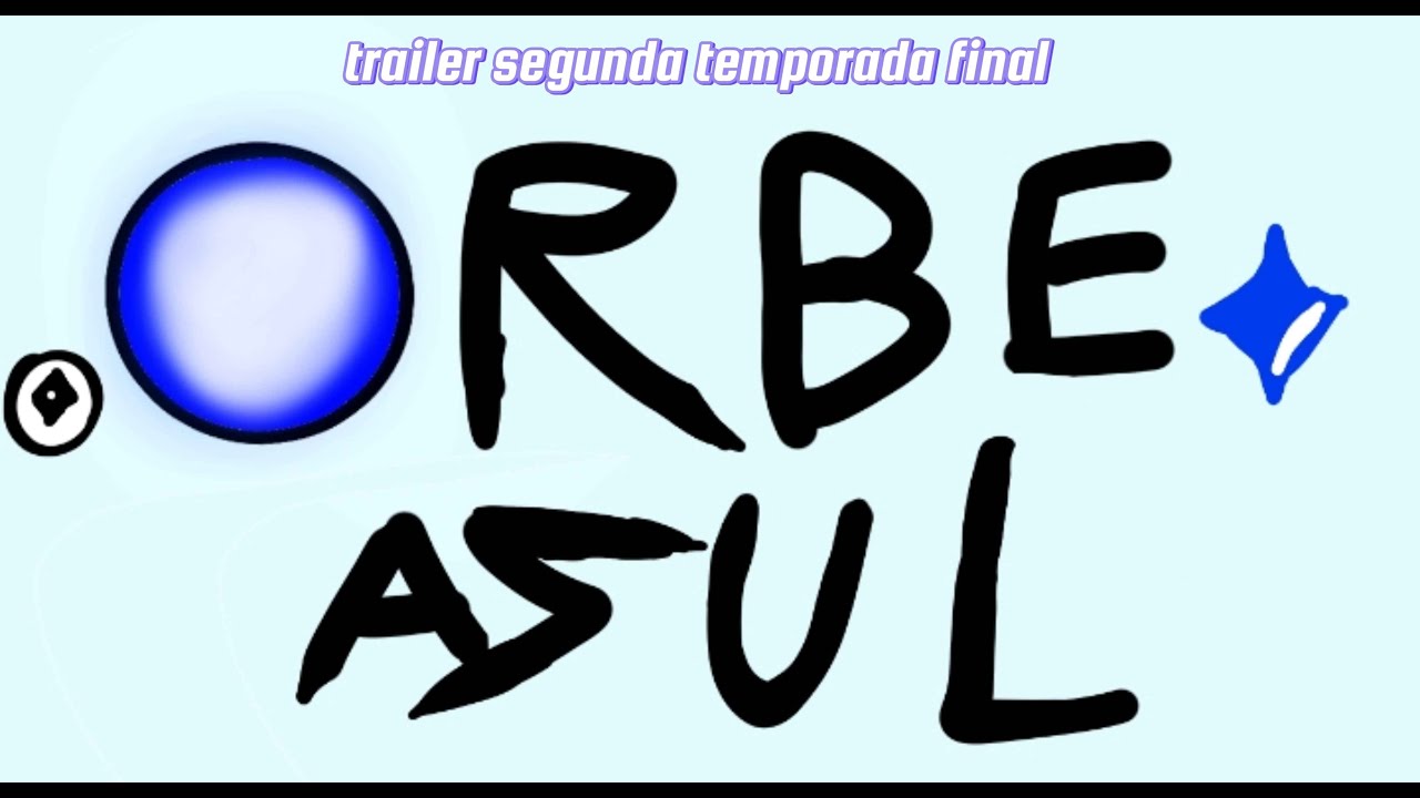 trailer final orbe azul oficial - YouTube
