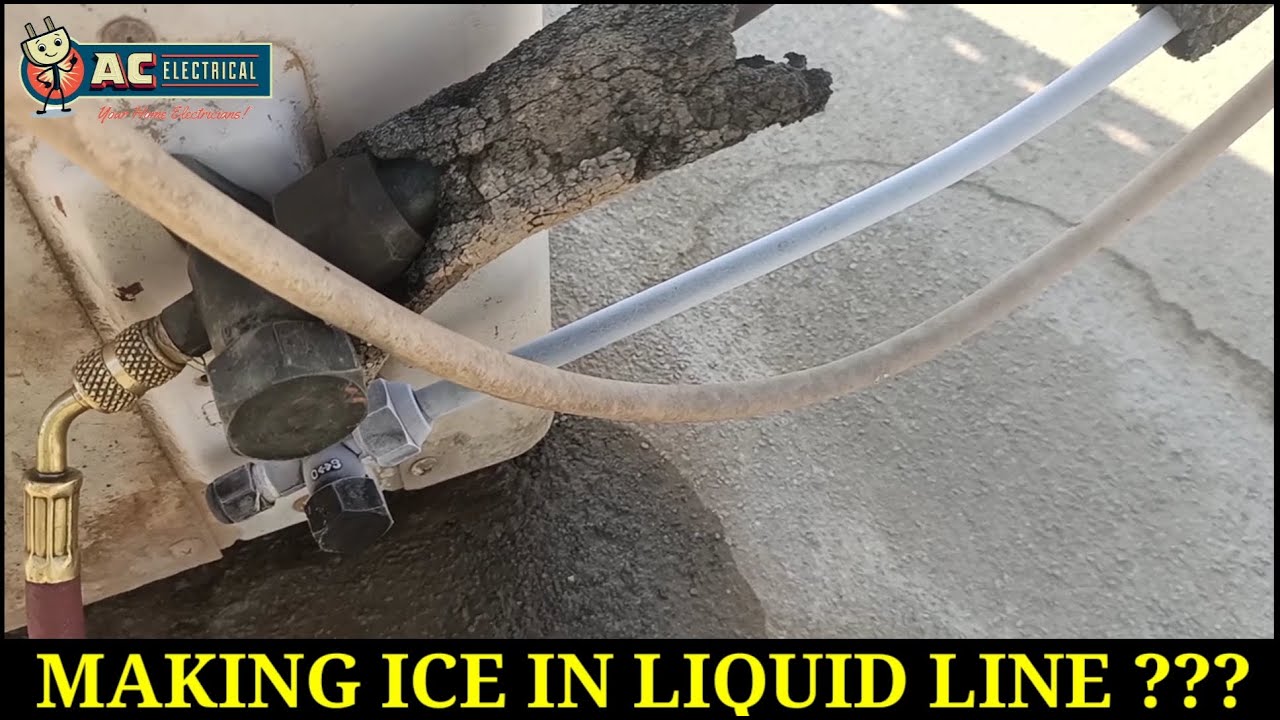 Split Air Conditioning Making Ice In Liquid Line || Practical Video ...