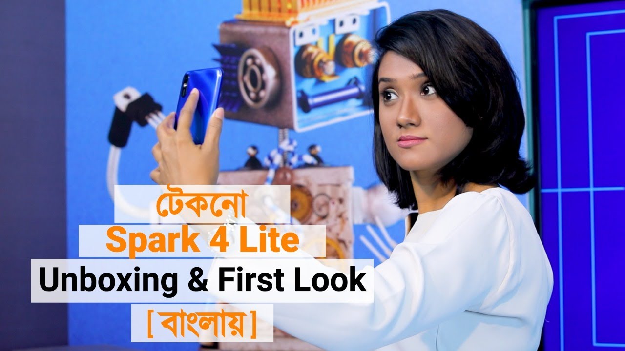 TECNO Spark 4 Lite Unboxing & First look in Bangla | টেকনো Spark 4 ...