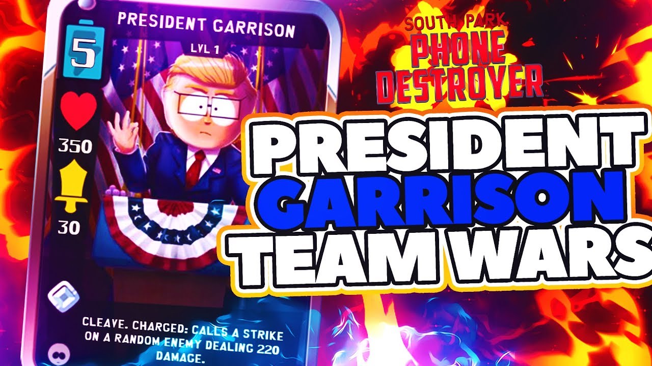LVL 4 PRESIDENT GARRISON TEAM WARS! | South Park Phone Destroyer - YouTube