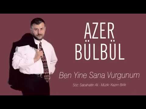 Azer bülbül ben yine sana CİHAN GÜNAY