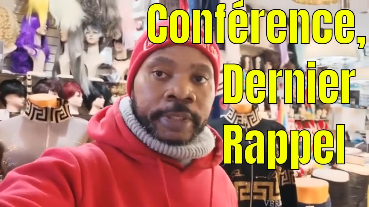 DERNIER RAPPEL POUR LA CONFÉRENCE DU 20 DÉCEMBRE 2023 À MONTRÉAL AU ...