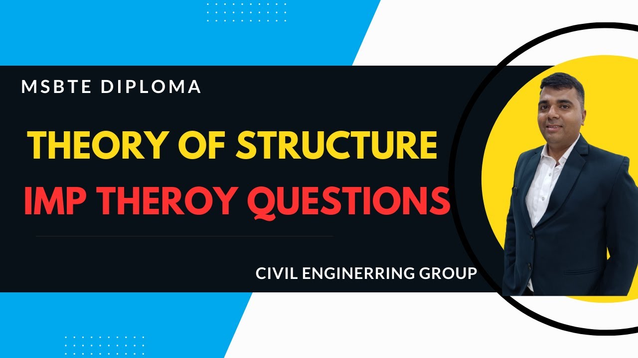 THEORY OF STRUCTURE IMPORTANT QUESTIONS/MSBTE DIPLOMA/SECOND YEAR CIVIL ...