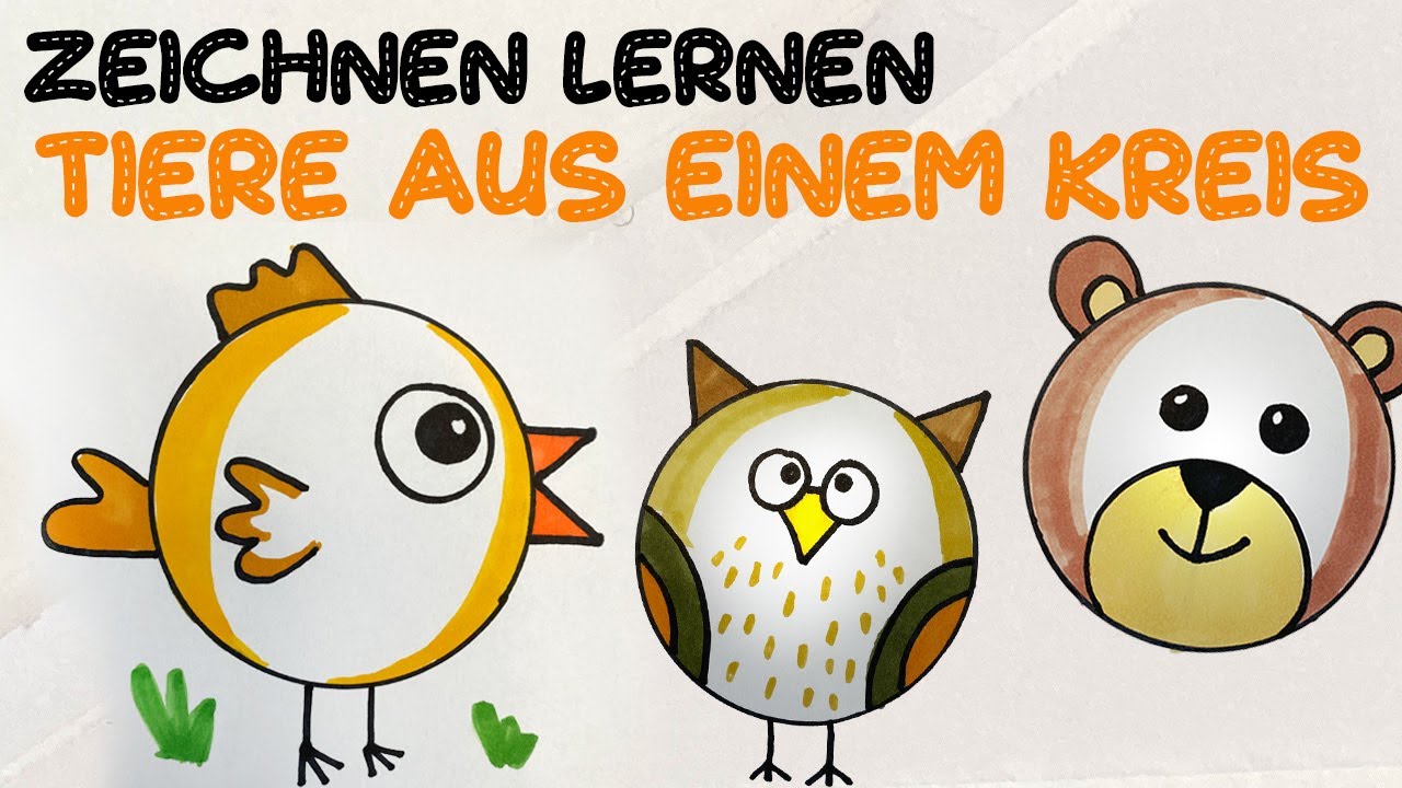 Einfach Tiere aus einem Kreis zeichnen I Schritt für Schritt Kinder 3 ...