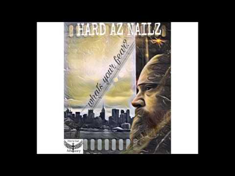 Christian Rap - Hard Az Nailz - "What's Your Fear" FREE Download ...