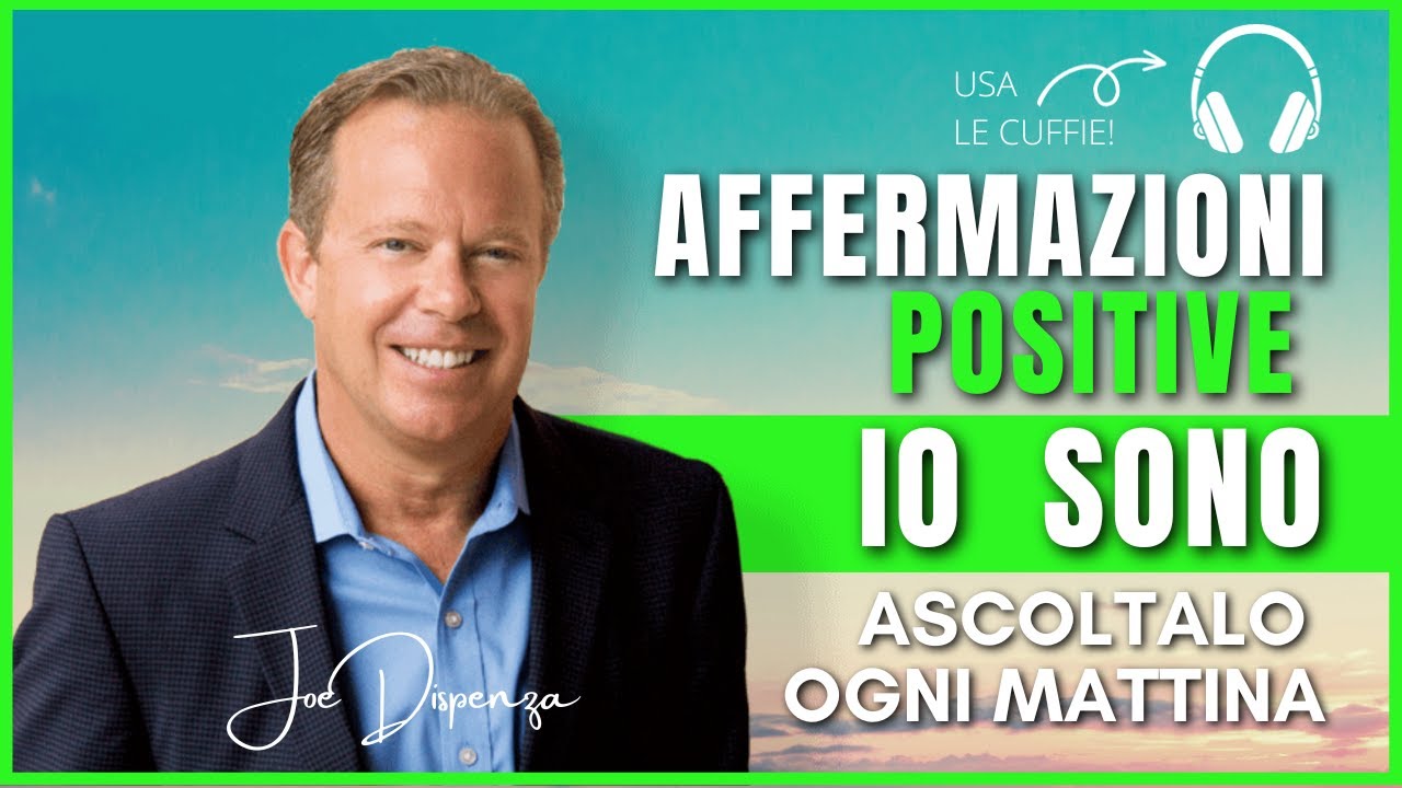 IO SONO AFFERMAZIONI IN ITALIANO DI JOE DISPENZA | ASCOLTALO OGNI ...