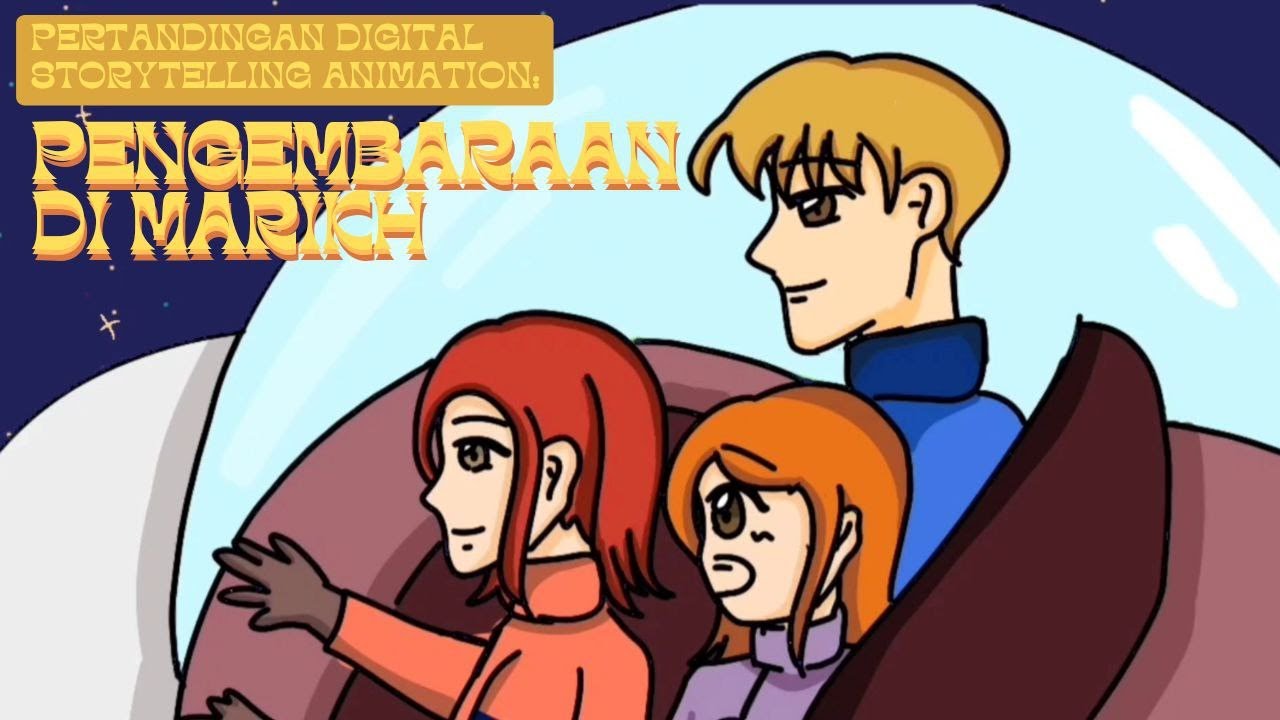 Pengembaraan di Marikh [Pertandingan Digital Storytelling Animation ...