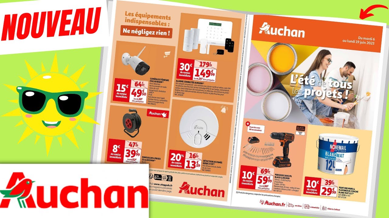 catalogue AUCHAN du 6 au 19 juin 2023 📢 L'ÉTÉ DE TOUS LES PROJETS ...