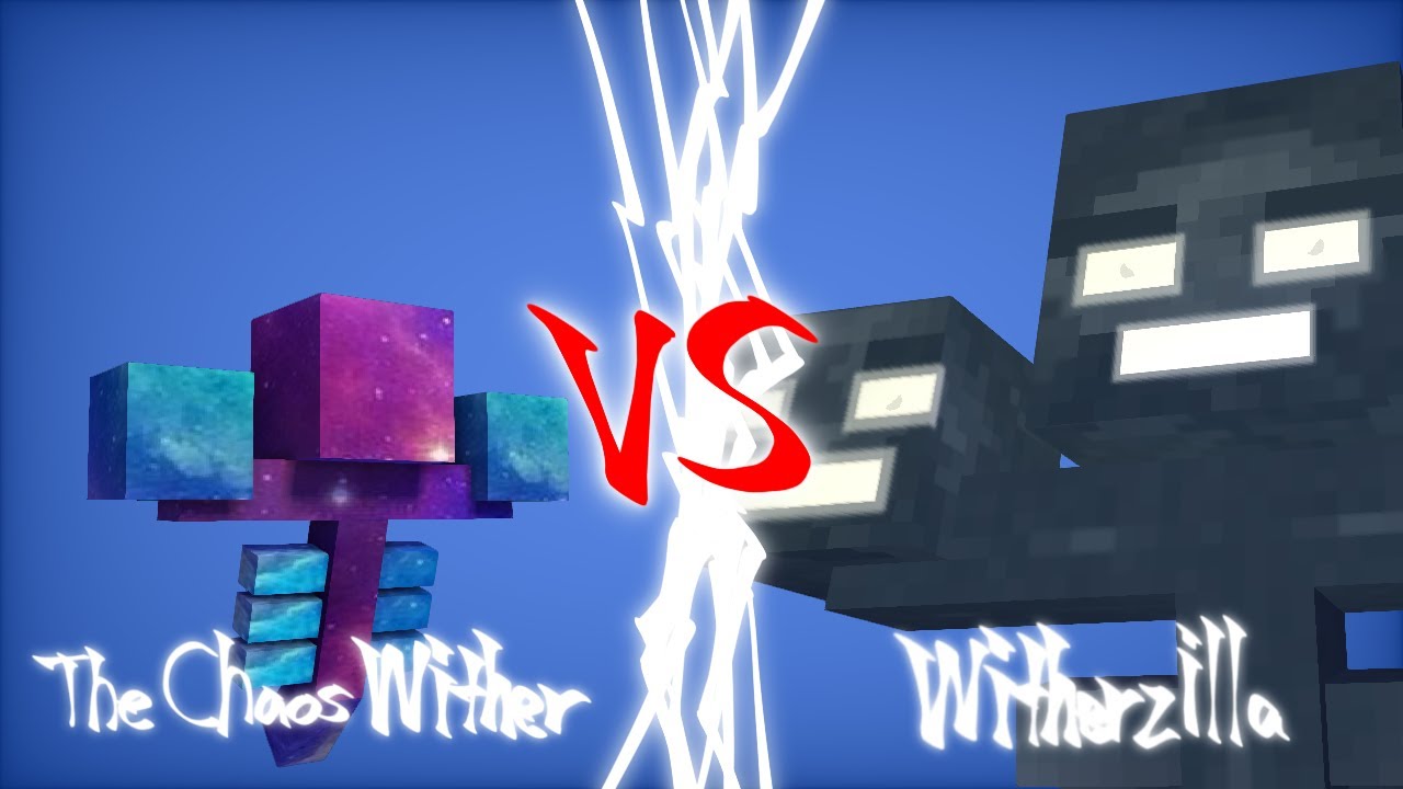 Chaos Wither VS Witherzilla (混沌凋零 Mod VS The Titans Mod) | Battle ...