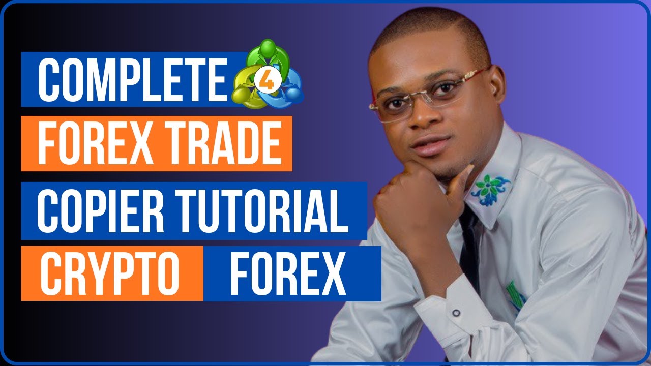 Complete Forex Trade Copier Tutorial - Forex & Crypto Trading - YouTube