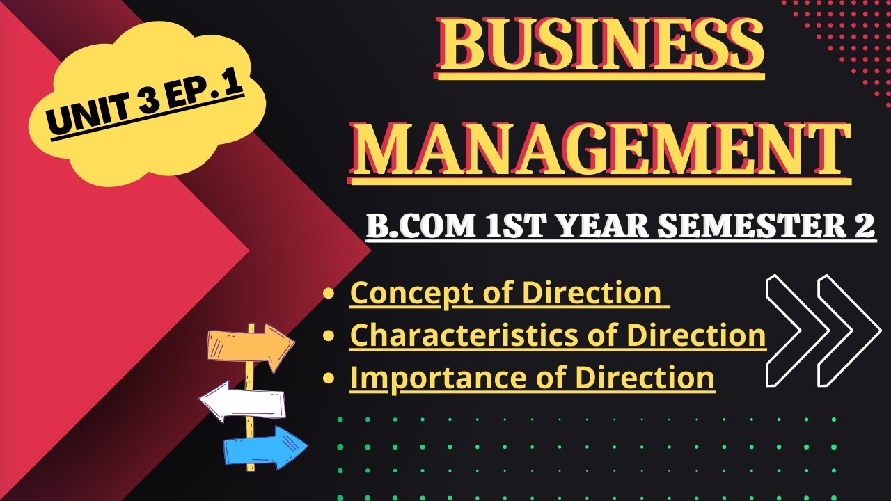 Direction/concept/features/importance/Business management unit 3 part 1 ...