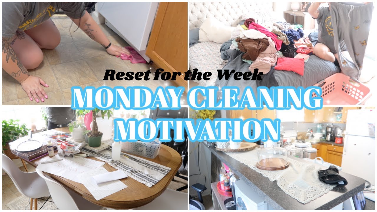 MONDAY CLEANING MOTIVATION || RESET FOR THE WEEK WITH ME - YouTube