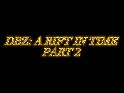 DBZ A RIFT IN TIME PART 2 - Dragon Ball Stopmotion Animation - YouTube