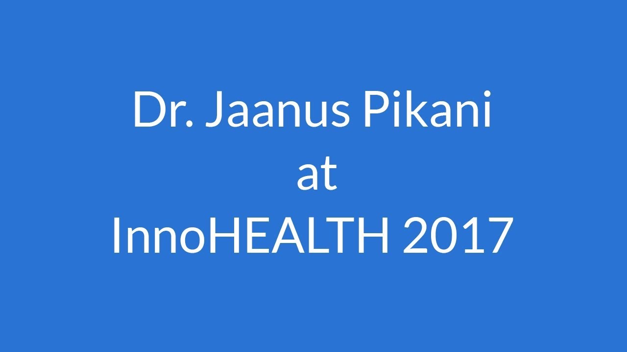 Dr. Jaanus Pikani - Speaker at InnoHEALTH 2017 - YouTube