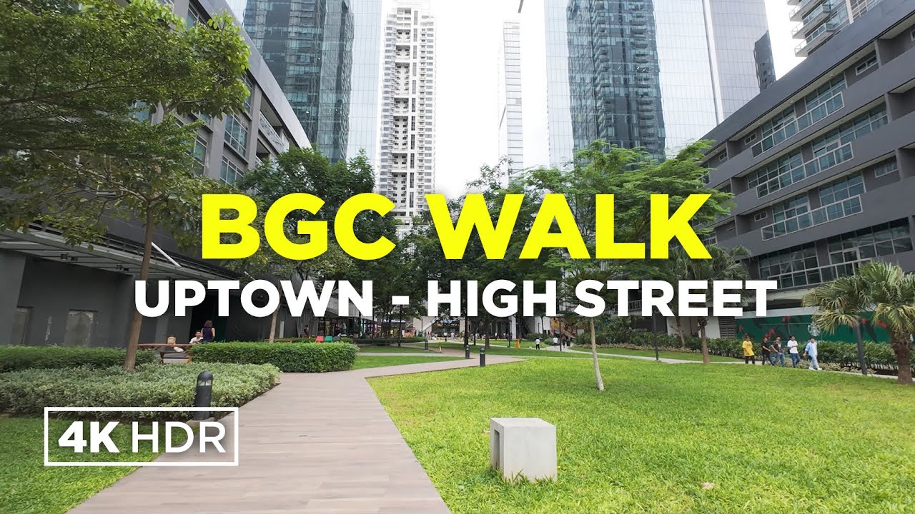 Bonifacio Global City (BGC) Walk | Uptown to High Street South | Taguig ...