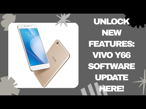 Vivo Y66 Software Update 2025 | Latest Update Features & Installation ...