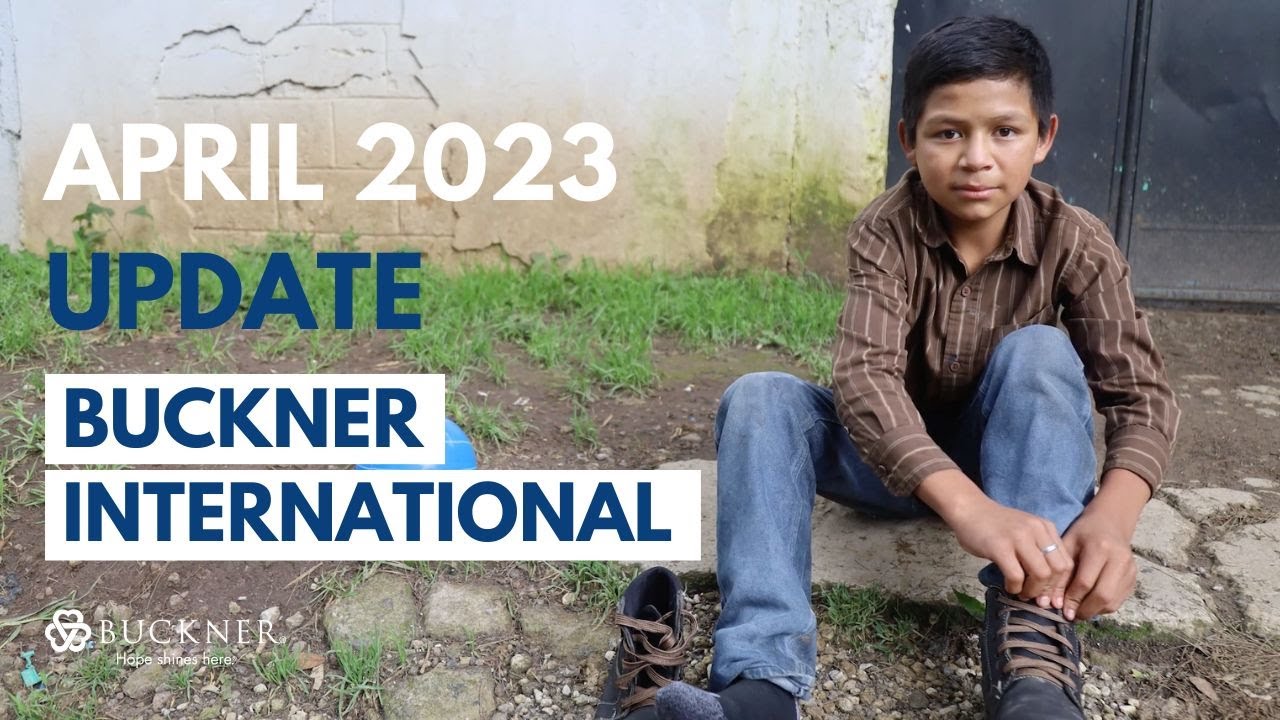 Buckner International April Update - YouTube