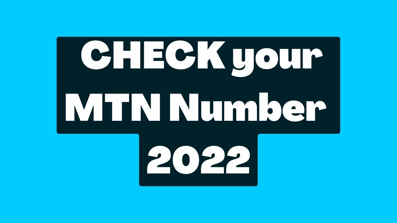 How to check your MTN number |2022 | - YouTube