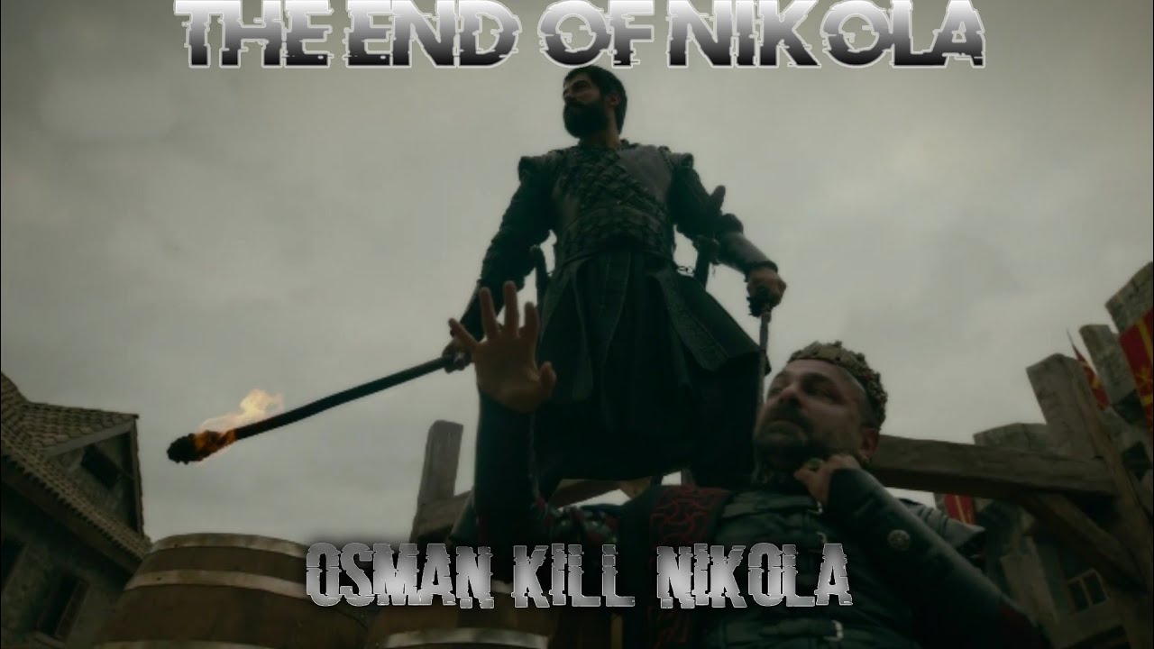 Osman Killed🗡️ Nikola[ Nikola Death Scene😯 I the Ottoman - YouTube