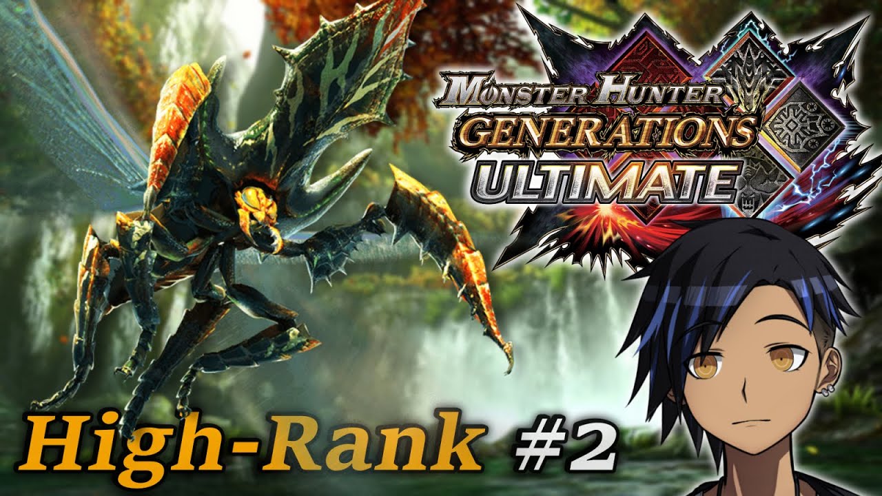 [MH GENERATIONS ULTIMATE] New Monsters Incoming - High Rank #2 - YouTube