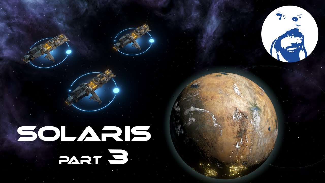 Solaris: Struggle for the Sol System - Part 3 (Stellaris Mod - ft ...