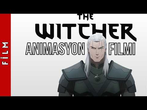 The Witcher Animasyon filmleri: Sirens of the Deep & Nightmare of the Wolf
