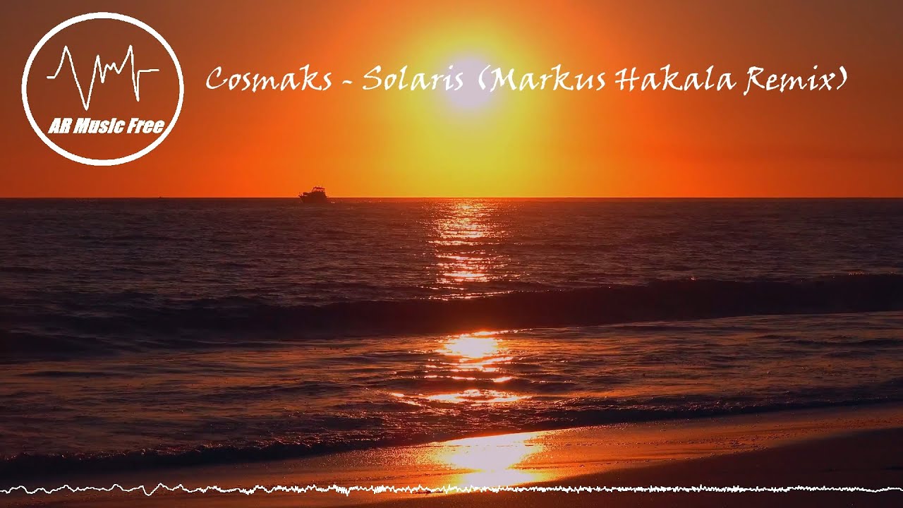 Cosmaks - Solaris (Markus Hakala Remix) - YouTube