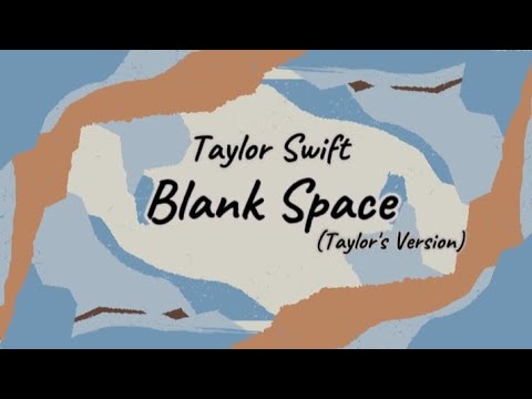 Taylor Swift - Blank Space(Taylor's Version) [Lyric] - YouTube